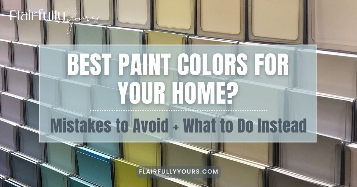 Best Paint Color? Don’t Even Grab a Swatch Until You Do This ...